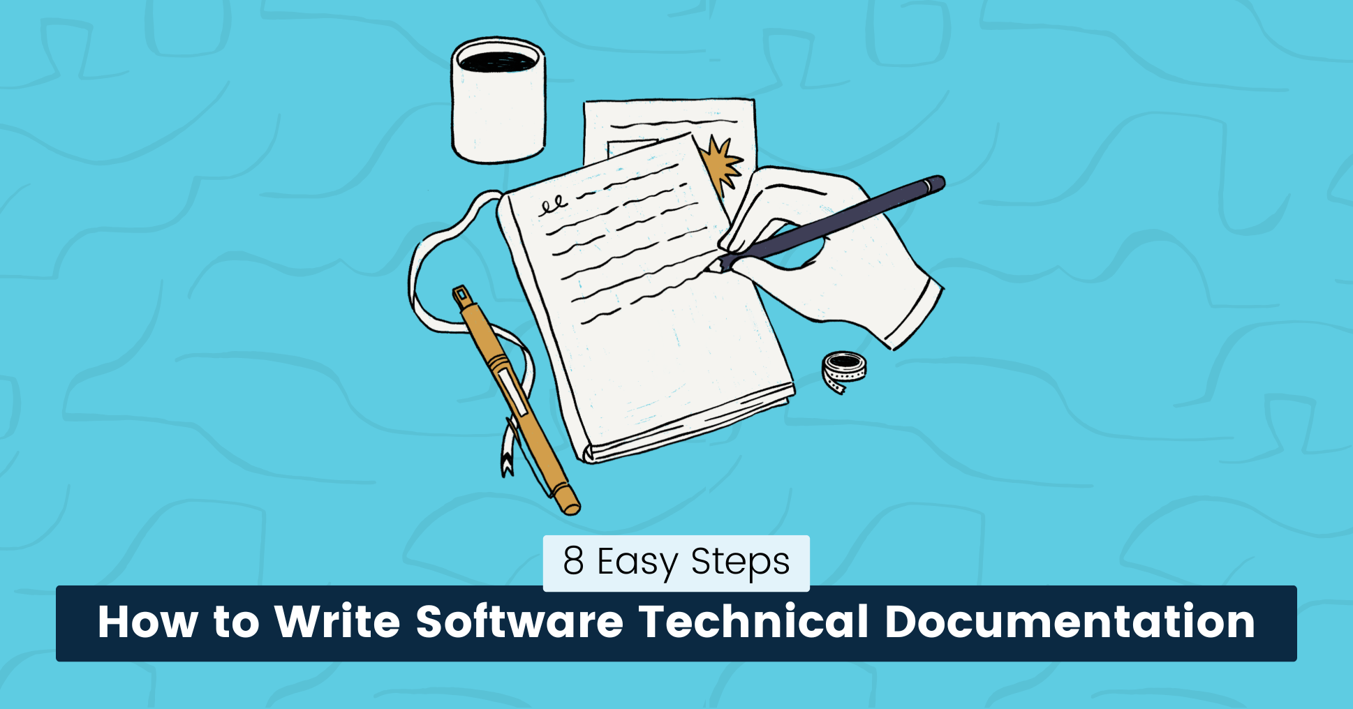 How to Write Software Technical Documentation: 8 Easy Steps (2025) How to Write Software Technical Documentation: 8 Easy Steps (2025)